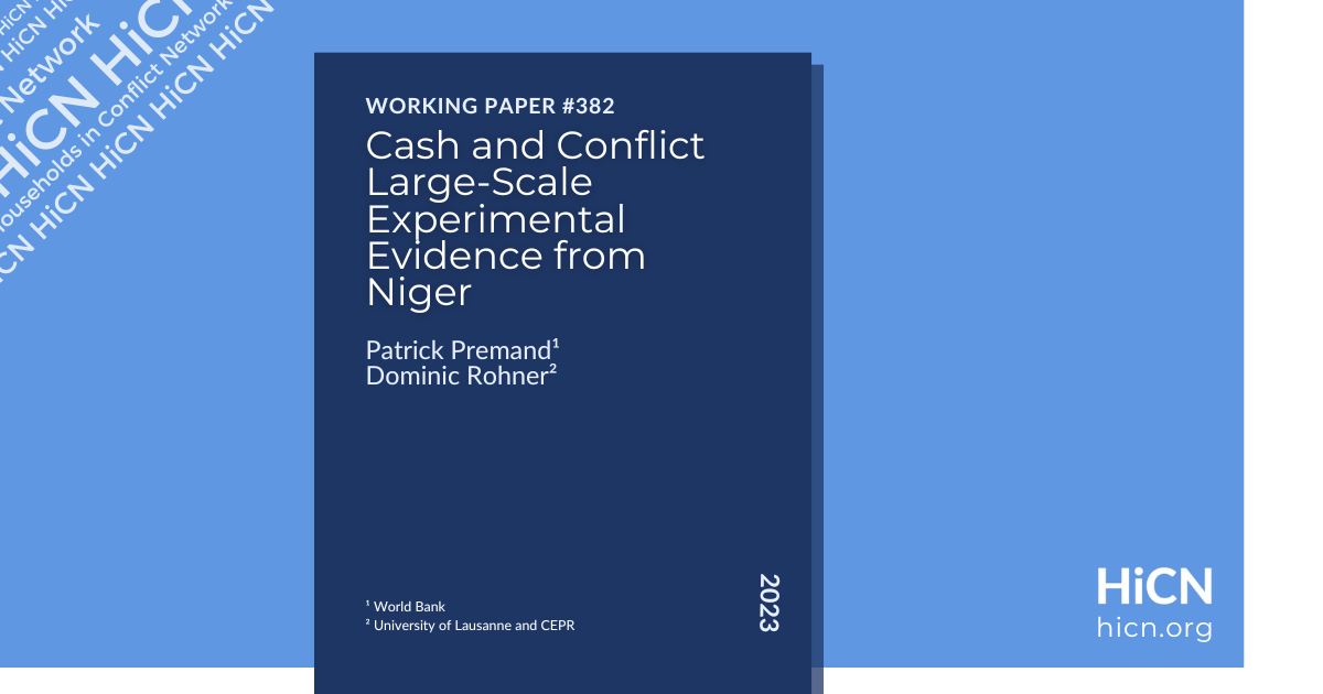 Cash and Conflict – Large-Scale Experimental Evidence from Niger – HiCN