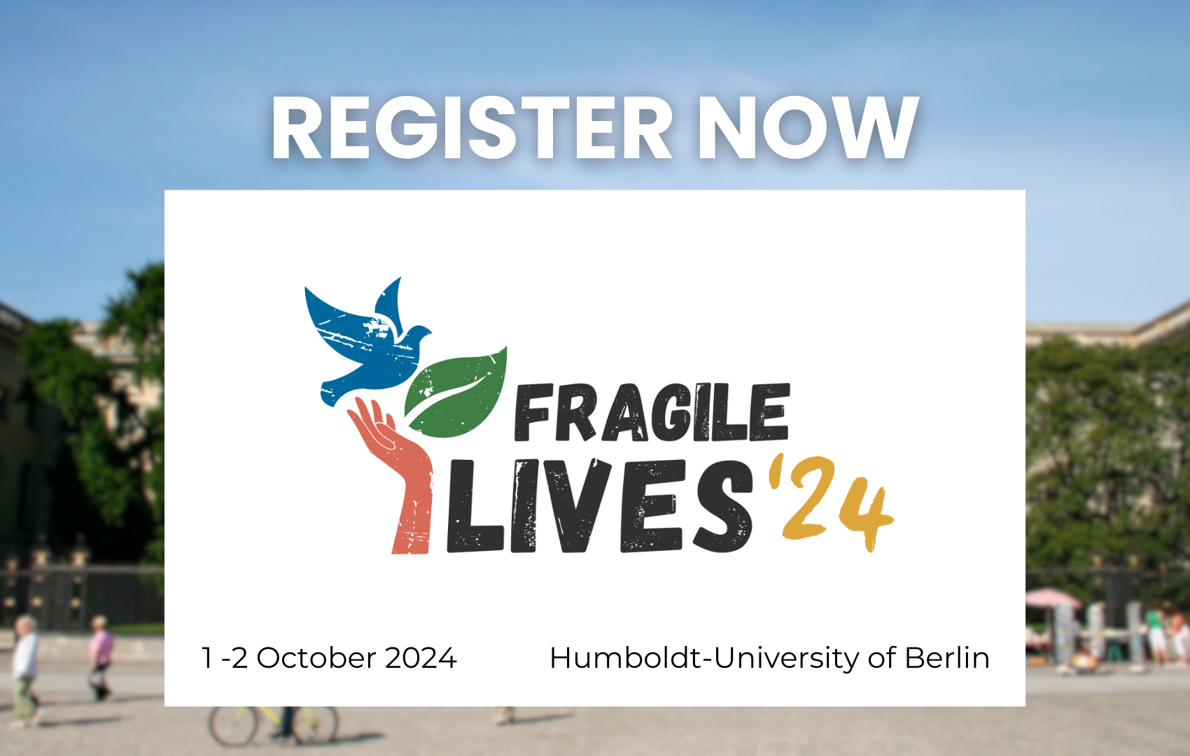 Registration Open: Fragile Lives 2024 – HiCN